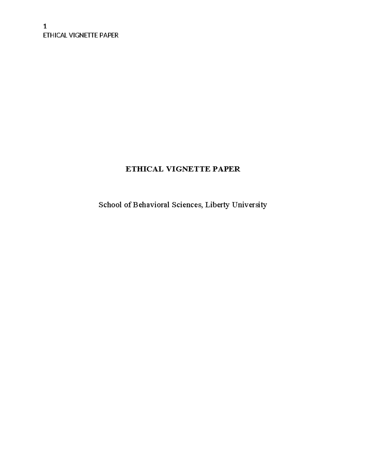 Ethical Vignette Paper - ETHICAL VIGNETTE PAPER ETHICAL VIGNETTE PAPER ...