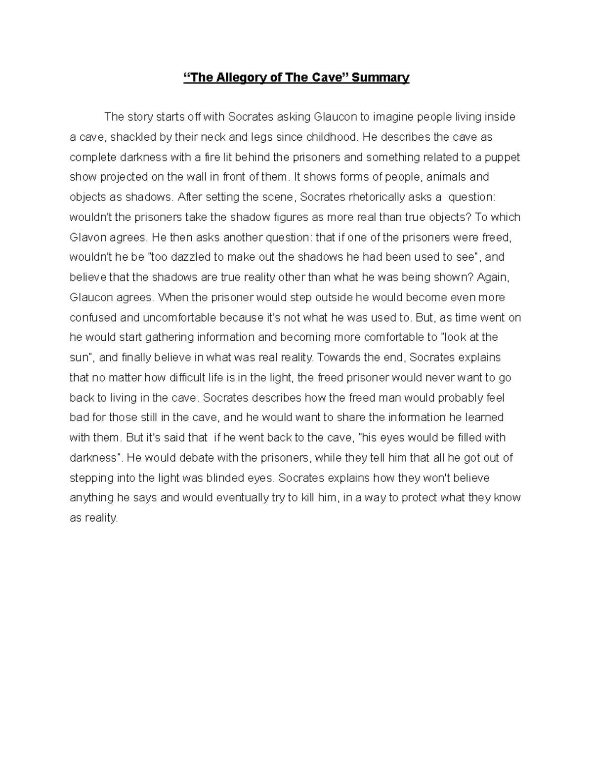 “The Allegory of The Cave” Summary - He describes the cave as complete ...