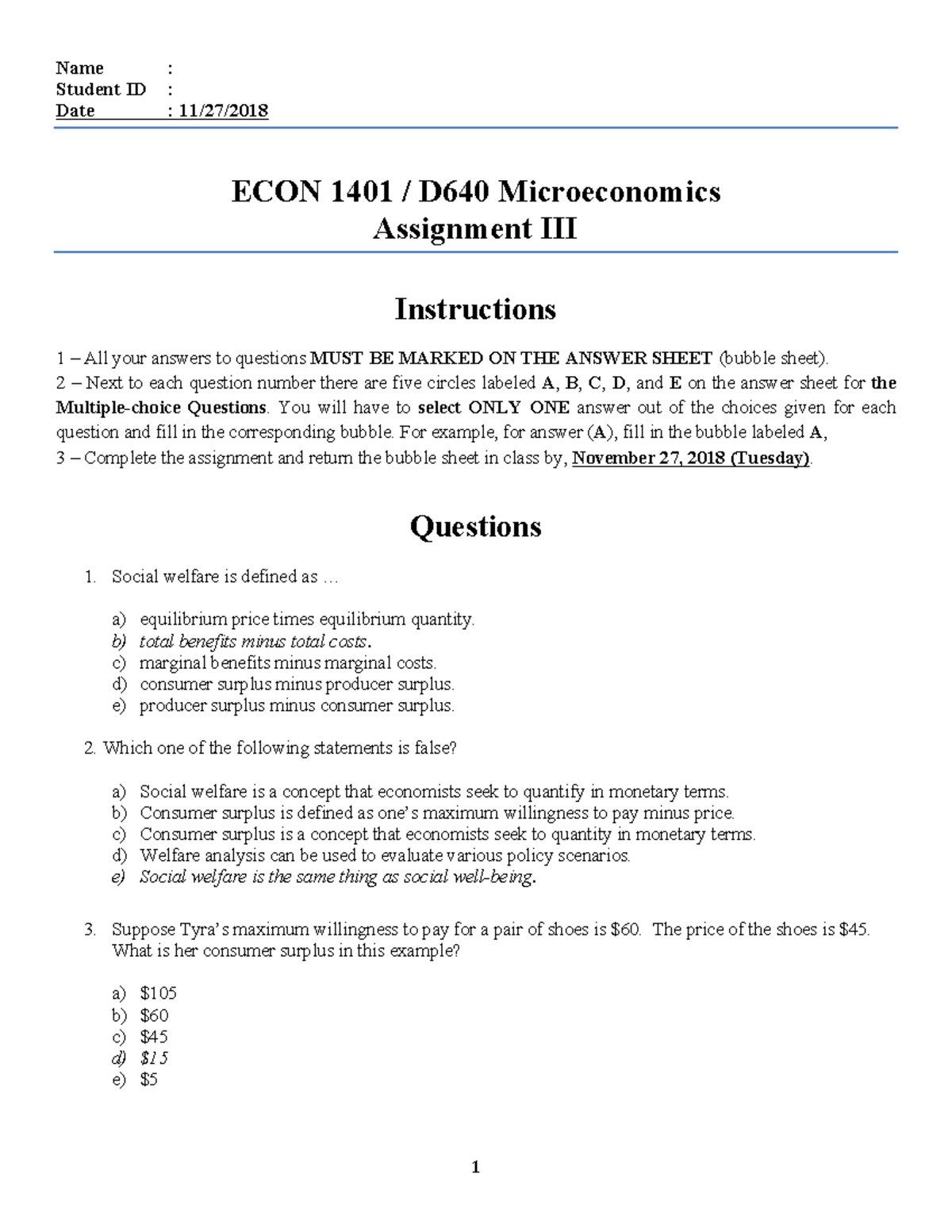 Assignment III with Answers - Name Student ID Date : : : ECON 1401 D640 ...