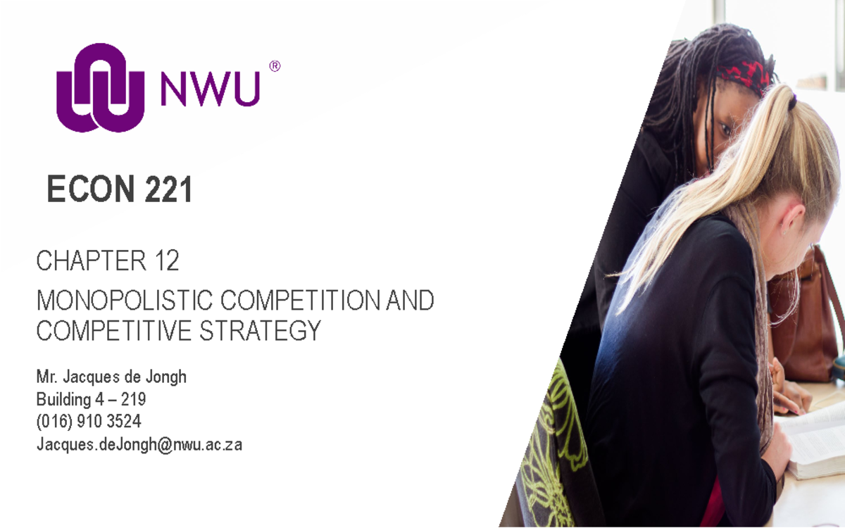 Chapter 12 powerpoint slides - ECON 221 CHAPTER 12 MONOPOLISTIC ...