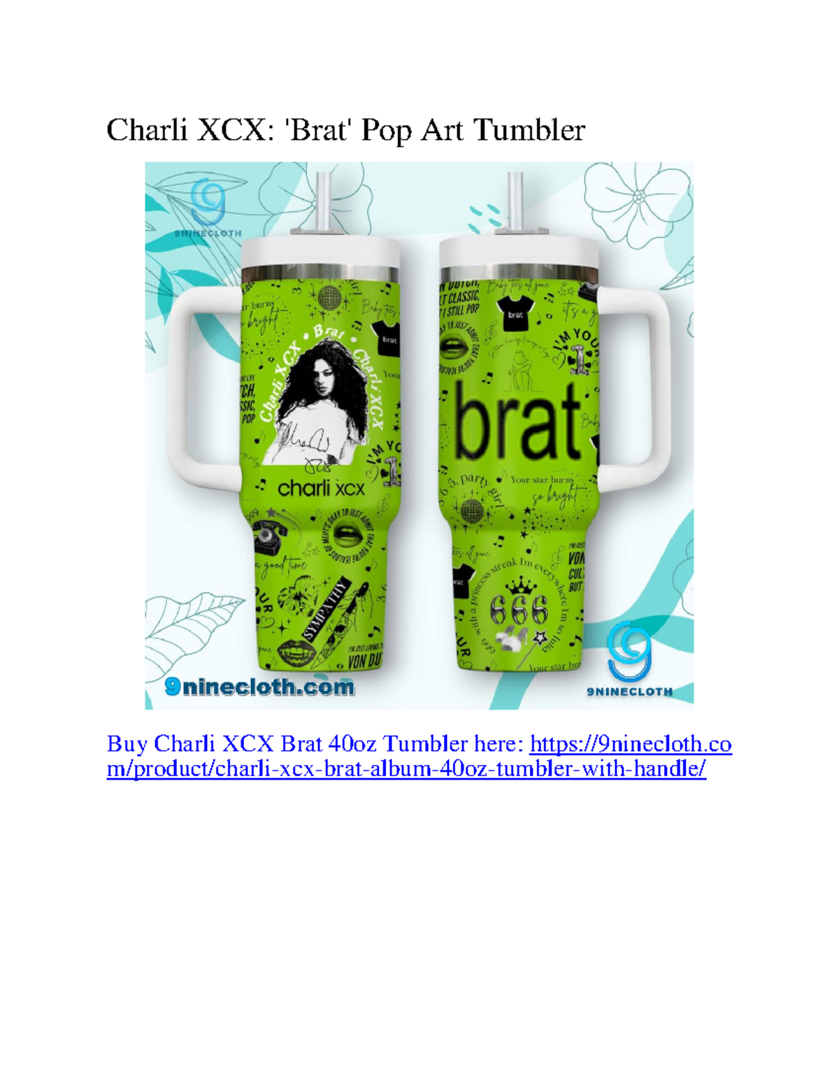 Charli XCX: 'Brat' Pop Art Tumbler - IBUS 300 - Studocu