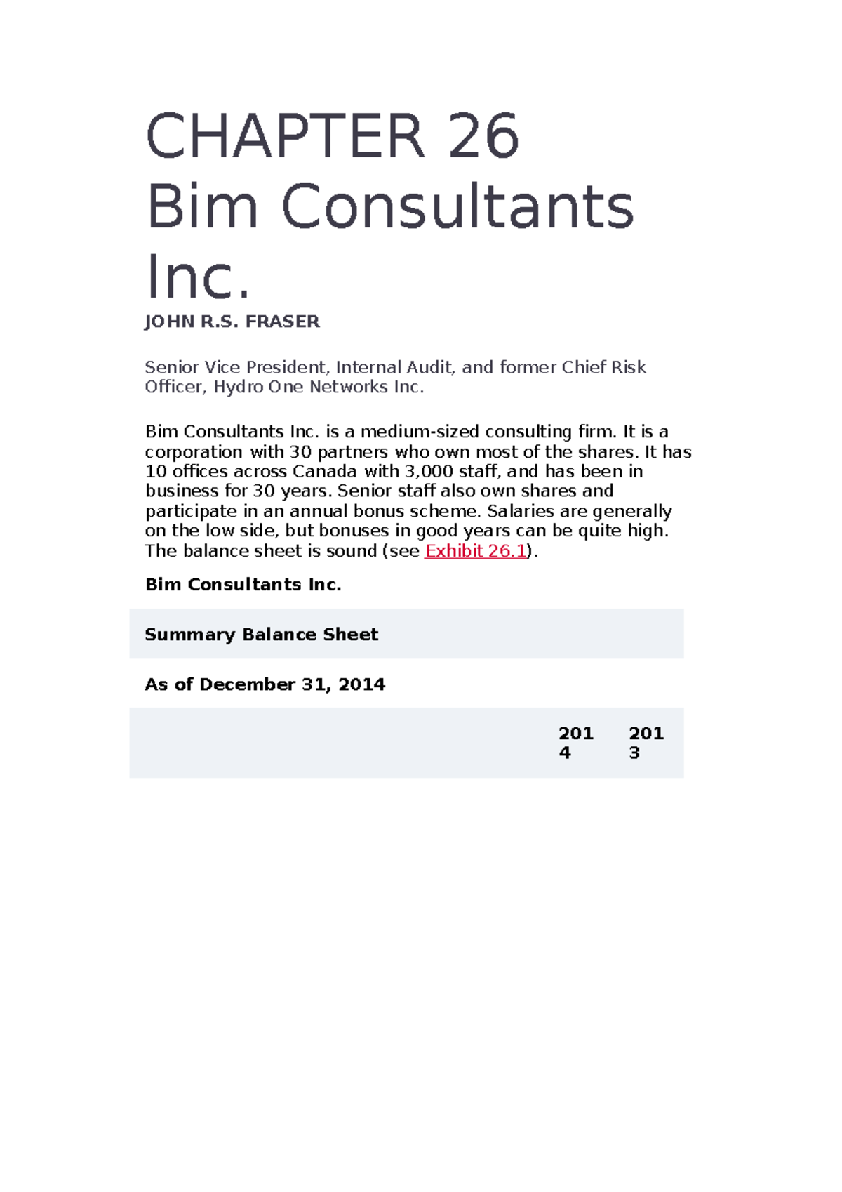 Case study 2 Bim consultants - CHAPTER 26 Bim Consultants Inc. JOHN R. FRASER Senior Vice ...
