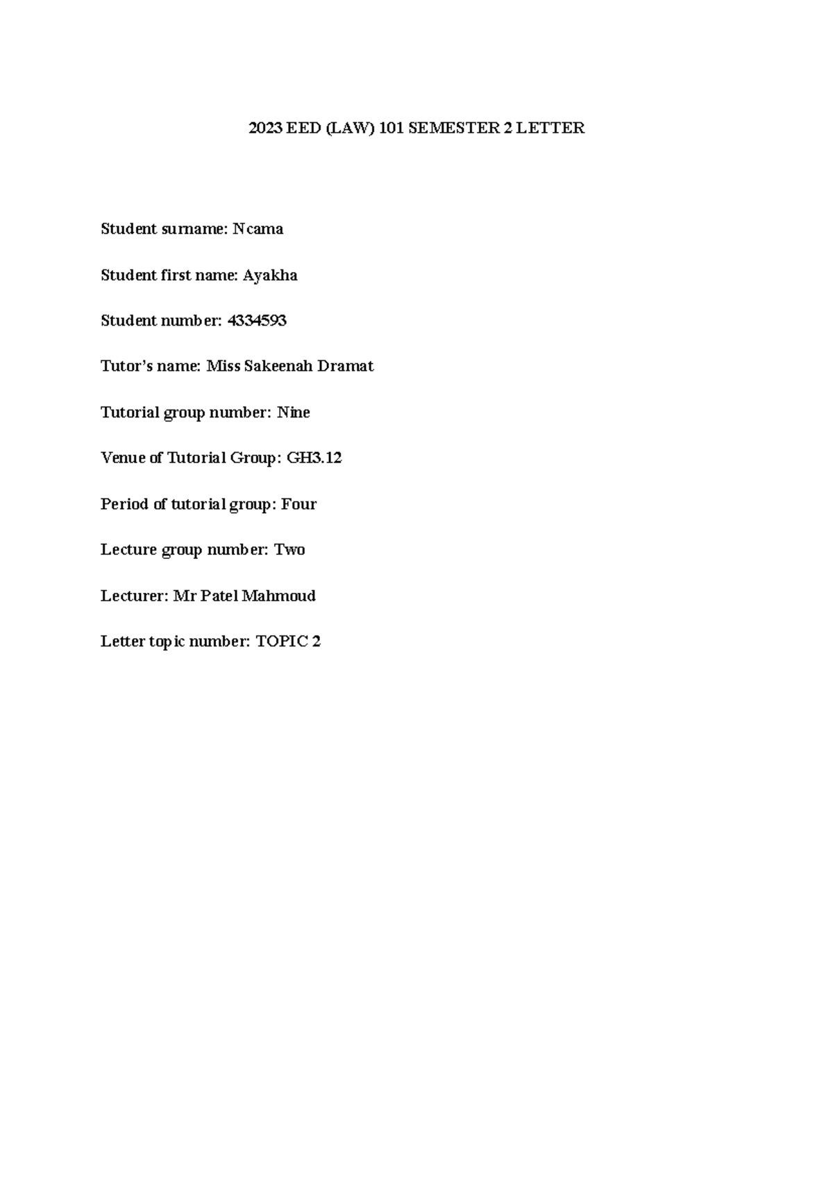 EED Formal Letter Draft - 2023 EED (LAW) 101 SEMESTER 2 LETTER Student ...