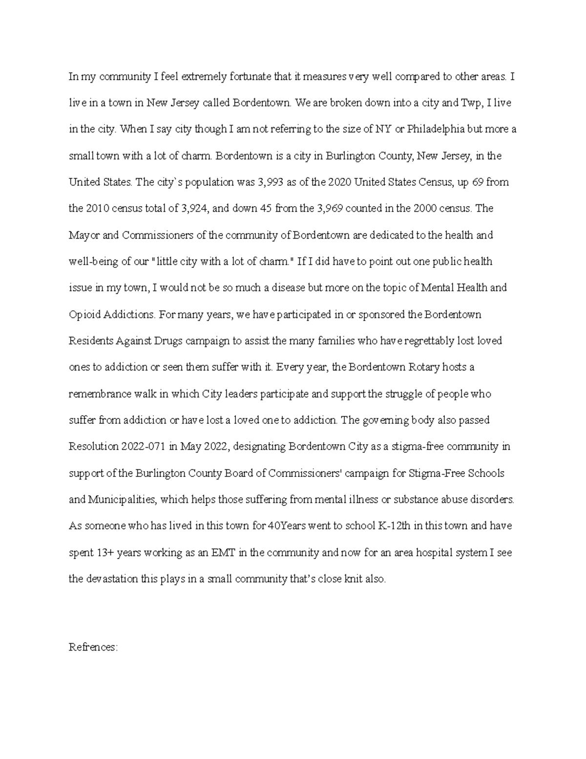 Community journal - In my community I feel extremely fortunate that it ...