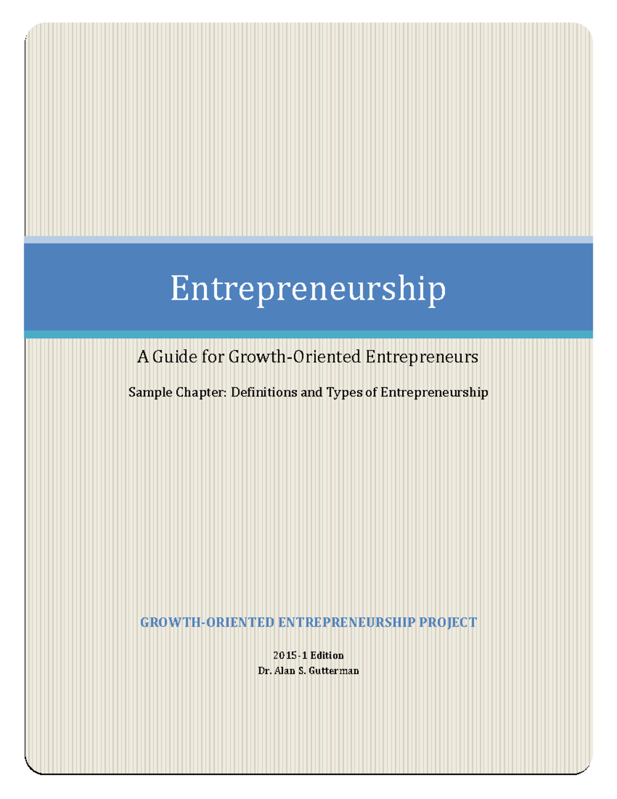 Entrepreneurship A Guide for Growt - Entrepreneurship A Guide for ...