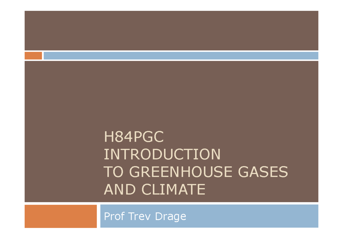 Lecture notes - Greenhouse Gases and Climate Change - H84PGC ...