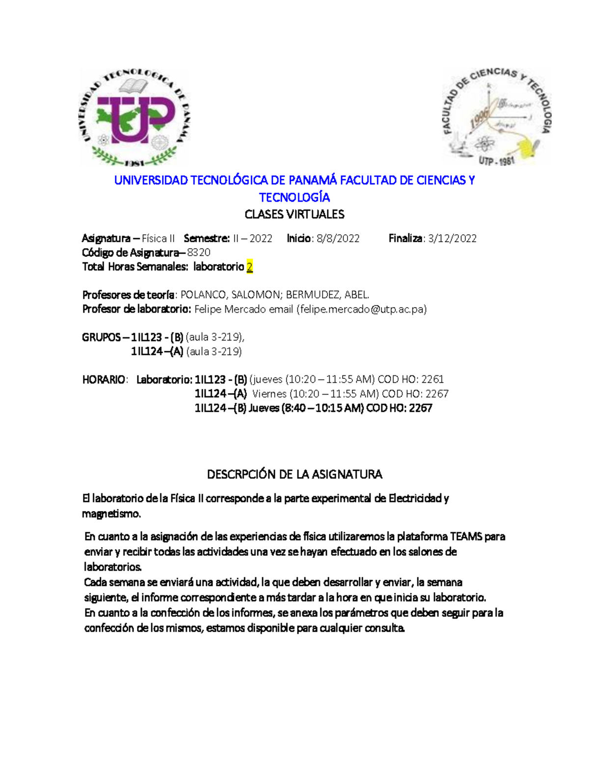 Programaciòn, lista de experiencias FIS II - UNIVERSIDAD TECNOL”GICA DE PANAM¡ FACULTAD DE ...