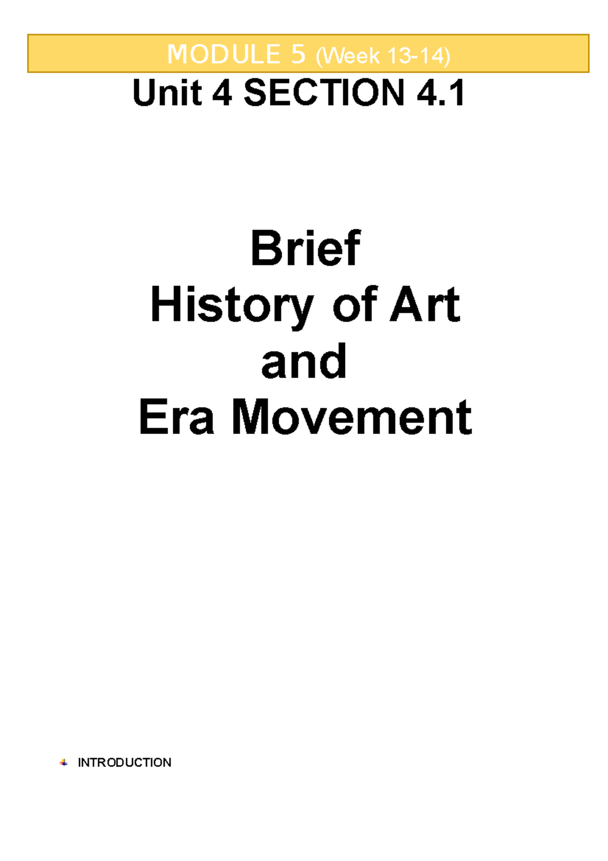 Course module week 13-14 - MODULE 3 (Week 7-8) Unit 4 SECTION 4. Brief ...