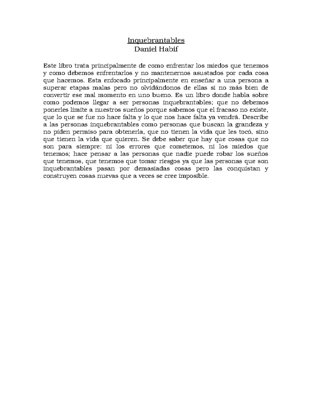 Inquebrantables - Tarea - Inquebrantables Daniel Habif Este libro trata ...
