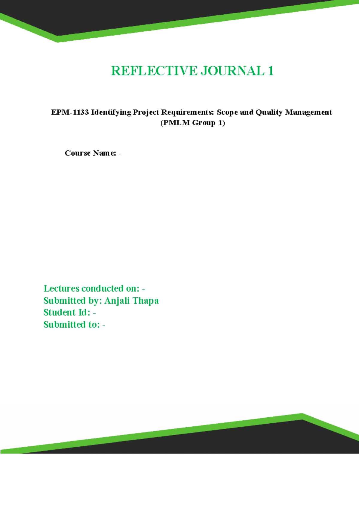 Reflective journal Project Scope management - REFLECTIVE JOURNAL 1 EPM ...