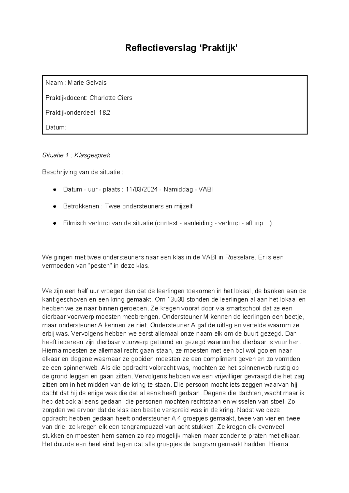 Reflectieverslag klasgesprek - Reflectieverslag ‘Praktijk’ Naam : Marie ...
