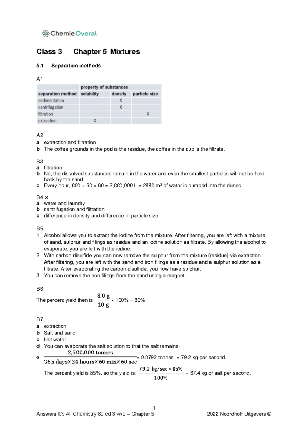 3 VWO TTO Answers chapter 5 - 1 Class 3 Chapter 5 Mixtures 5 .1 Separation methods A A a ...