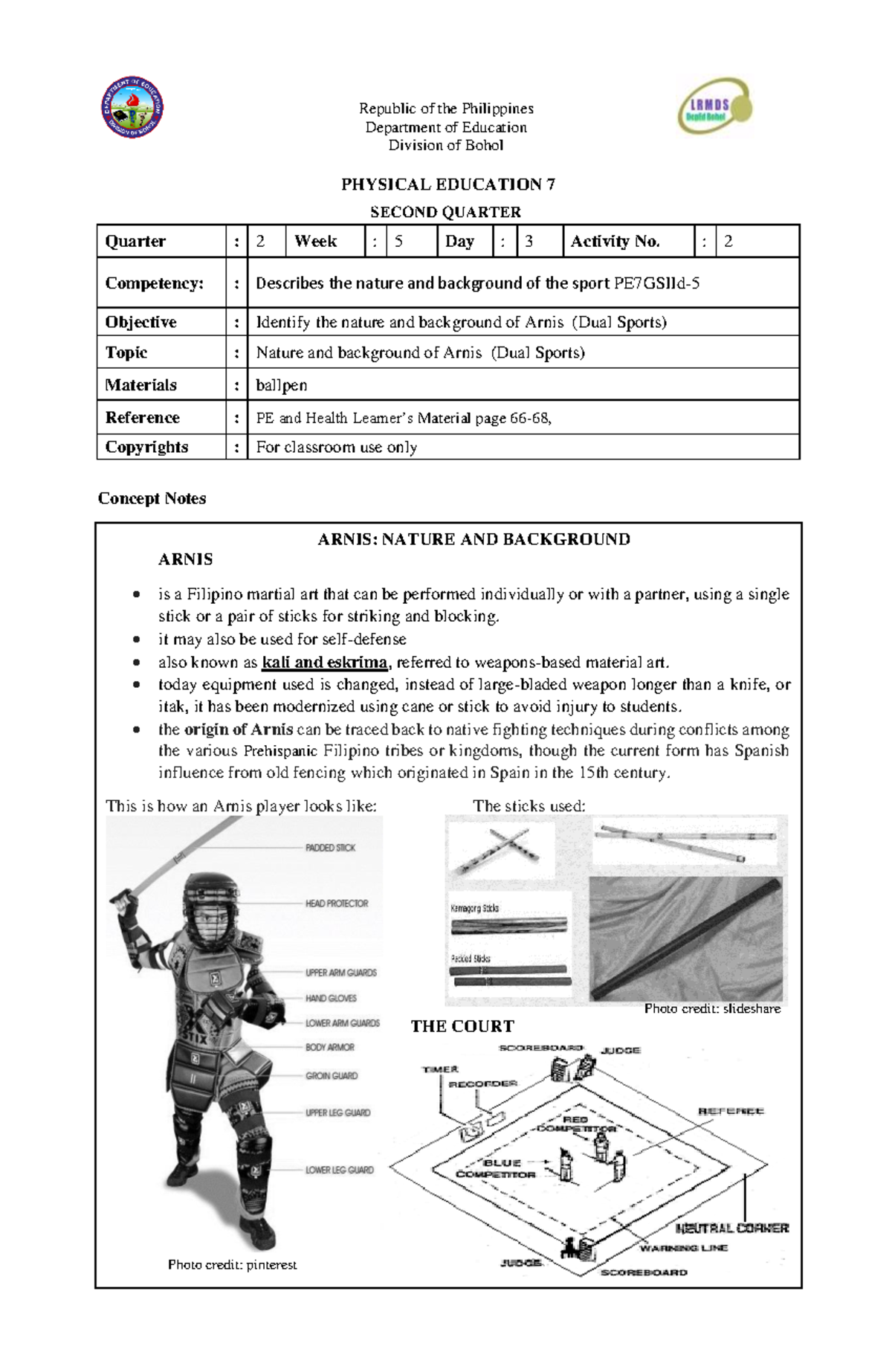PE7-Q2-Wk5 - Needed LAS - Republic of the Philippines Department of Education Division of Bohol ...