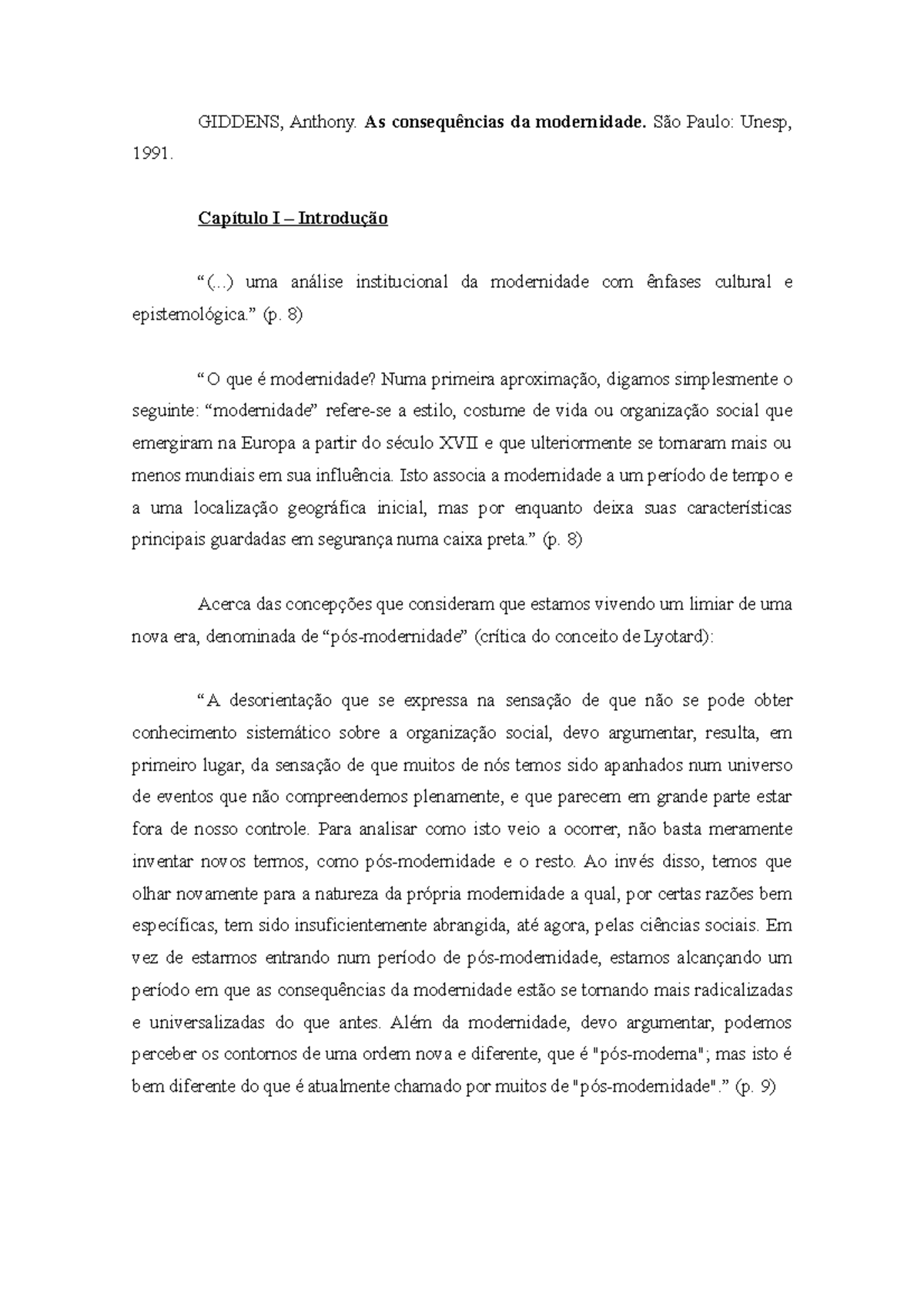 Giddens, Anthony - Fichamento - As Consequências da Modernidade - GIDDENS, Anthony. As da - Studocu