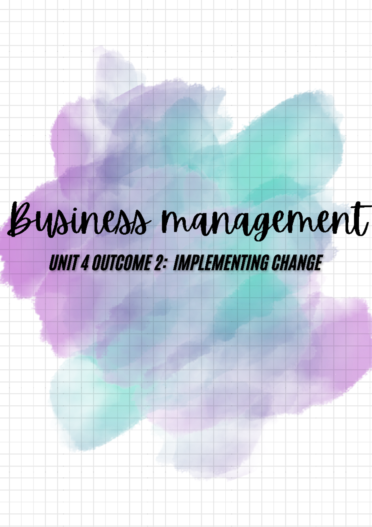 Business unit 4 outcome 2 - Business management Key knowledge 1 The ...