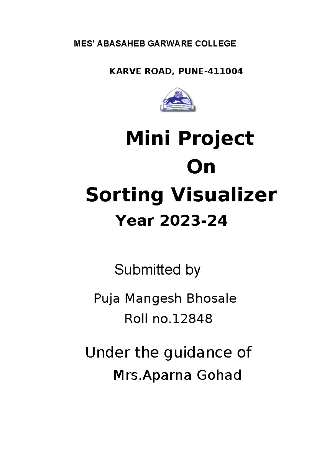 Documentation - MES’ ABASAHEB GARWARE COLLEGE KARVE ROAD, PUNE- Mini ...