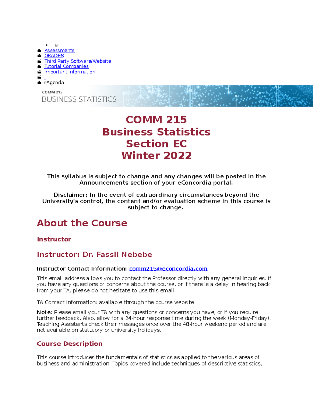 COMM 215 Course Outline - Assessments GRADES Third Party Software ...