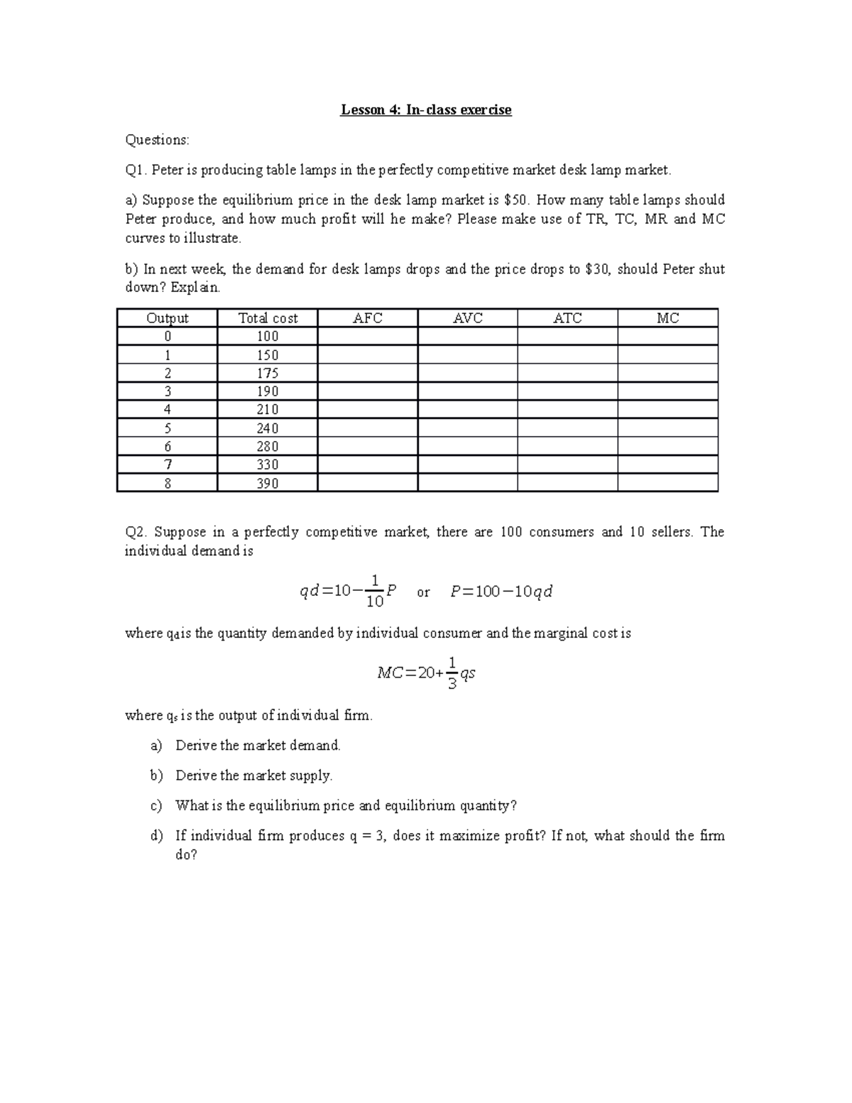 Lesson 4 in class exercise - Lesson 4: In-class exercise Questions: Q1 ...