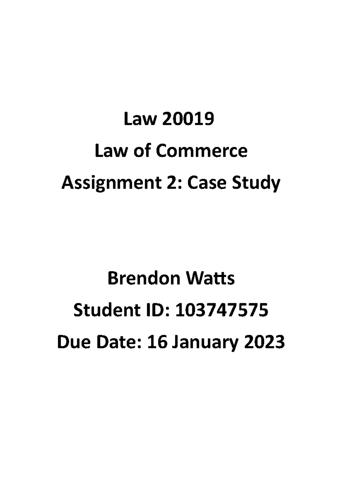Law 2001 9 assignment 2 case study Final - Law 20019 Law of Commerce ...