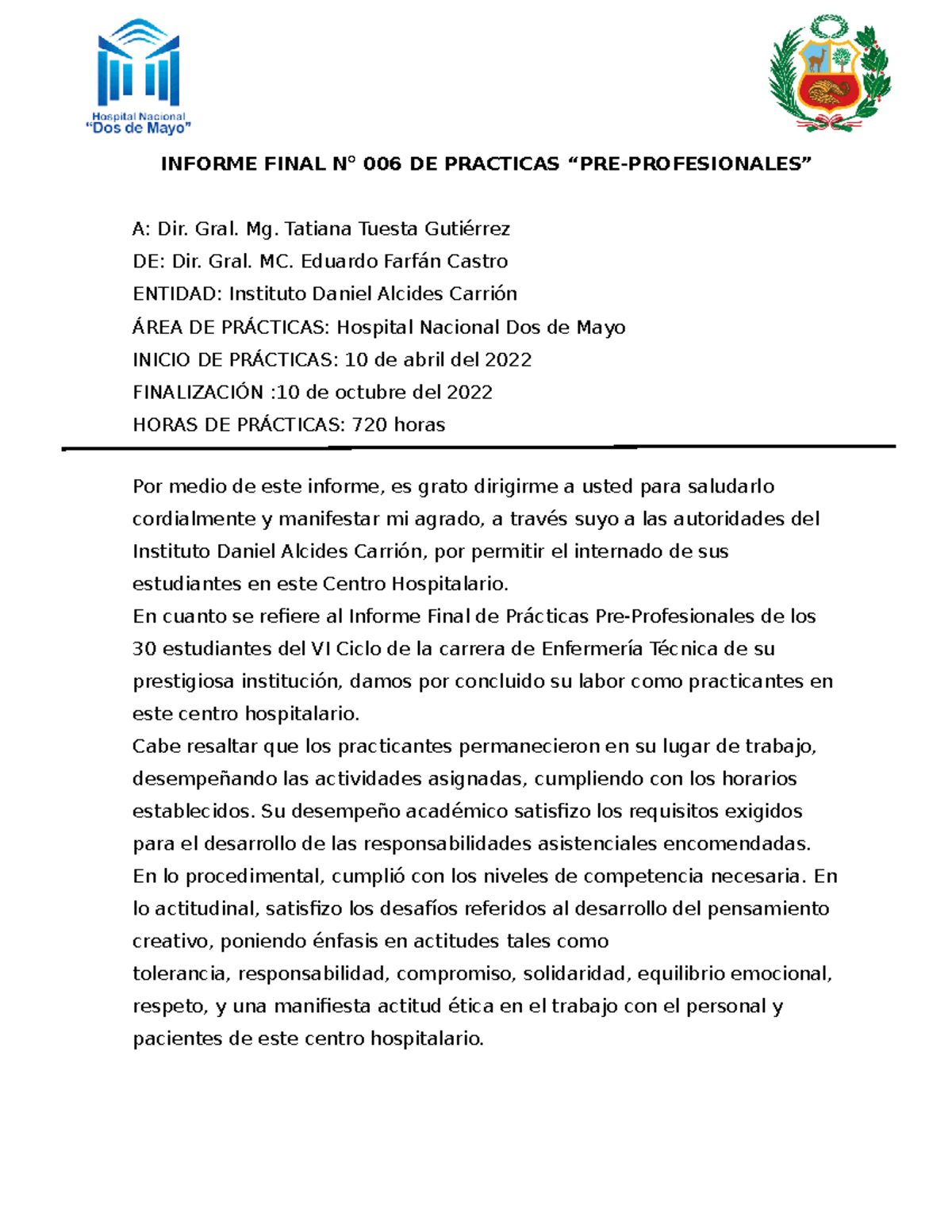 Informe DE Practicas PRE- Profesionales - INFORME FINAL N° 006 DE PRACTICAS “PRE-PROFESIONALES ...