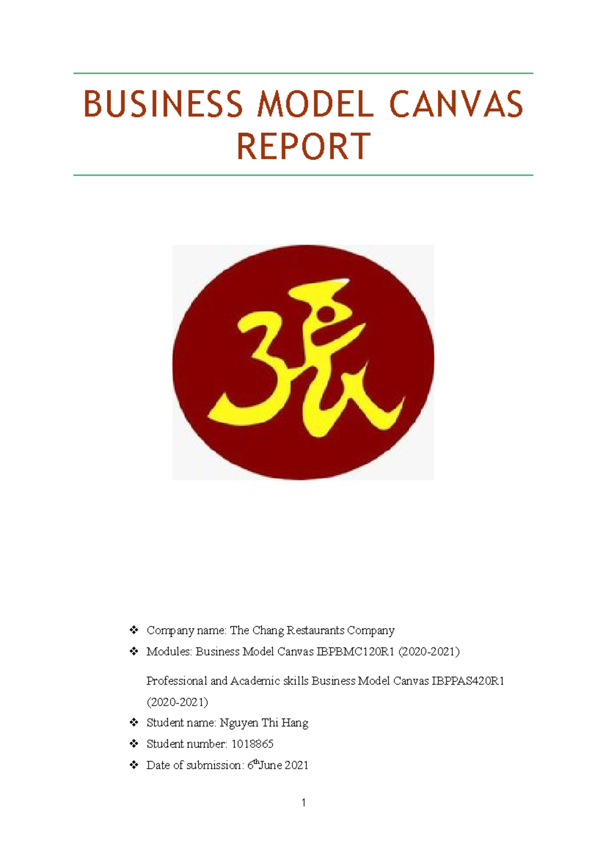 Business Model Canvas Report (The Chang Restaurants company BMC report ...