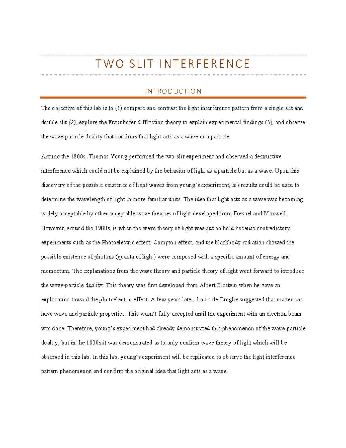 Two Slit Interference - TWO SLIT INTERFERENCE INTRODUCTION The ...