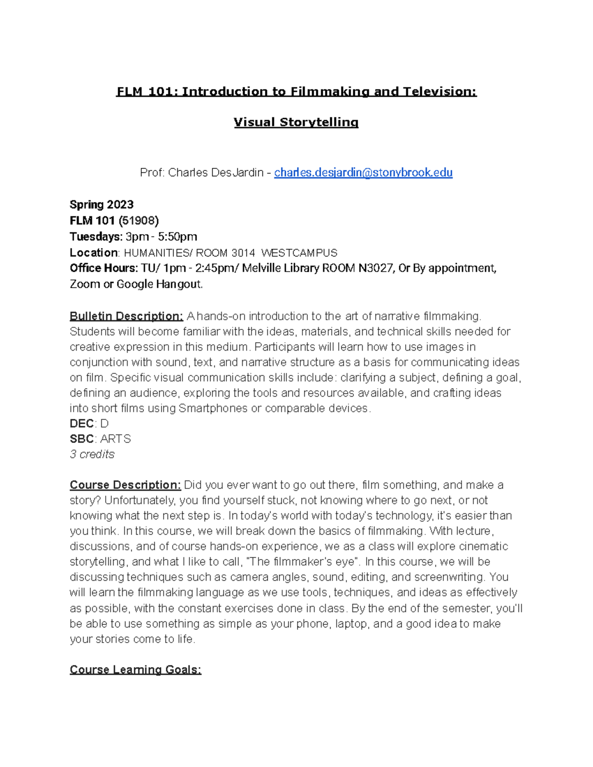 Spring 2023 Film 101-07 - FLM 101: Introduction to Filmmaking and ...