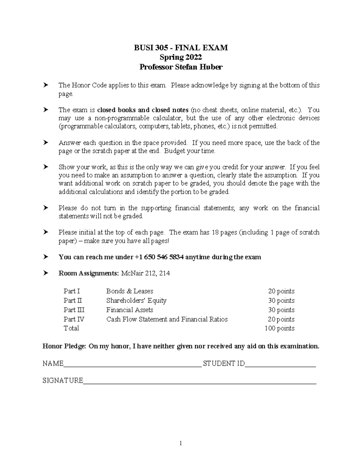 Practice exam for exam #3 - BUSI 305 - FINAL EXAM Spring 2022 Professor Stefan Huber The Honor ...
