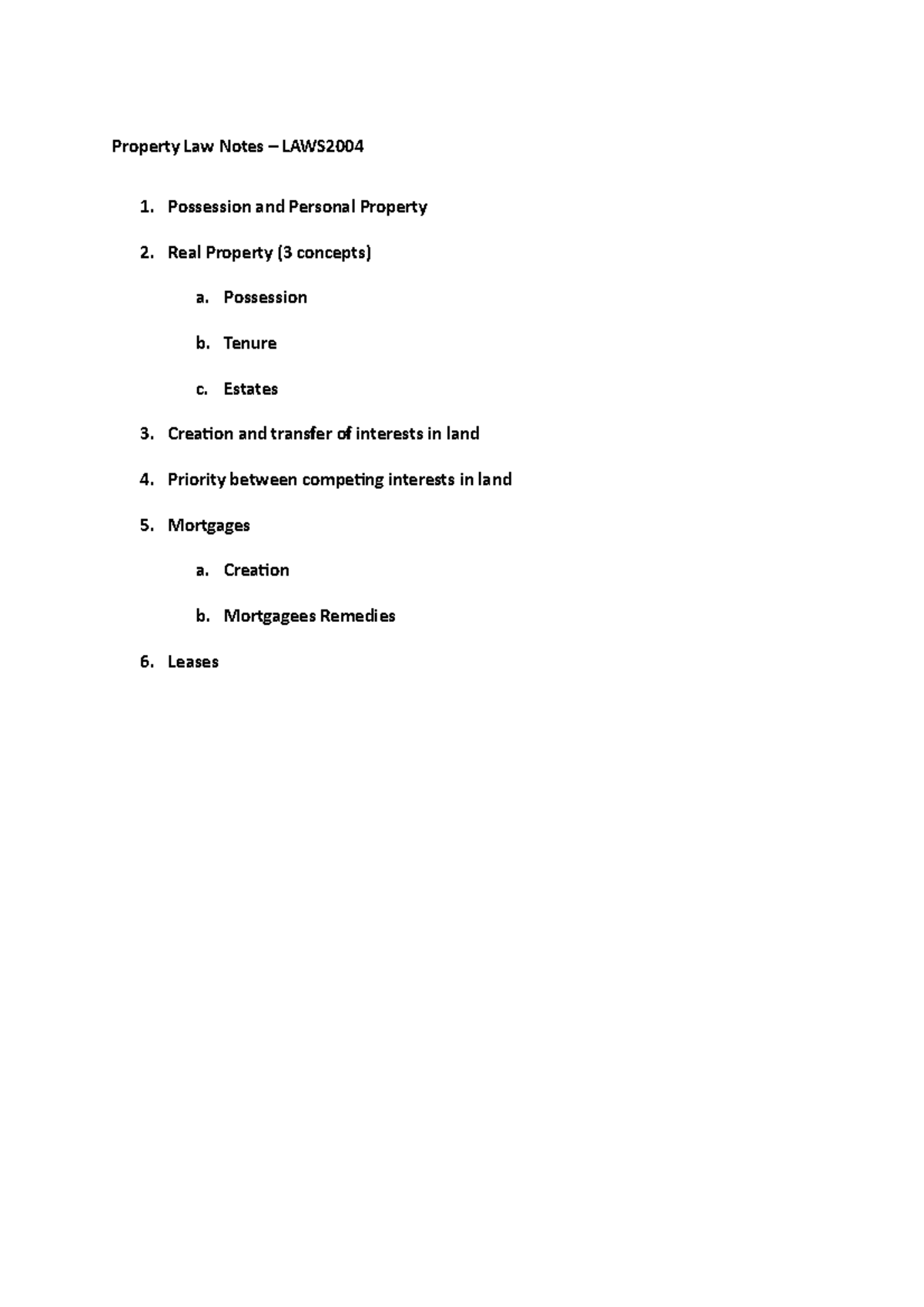 Property Law Notes week 1-7 - Property Law Notes LAWS2004 1. Possession ...