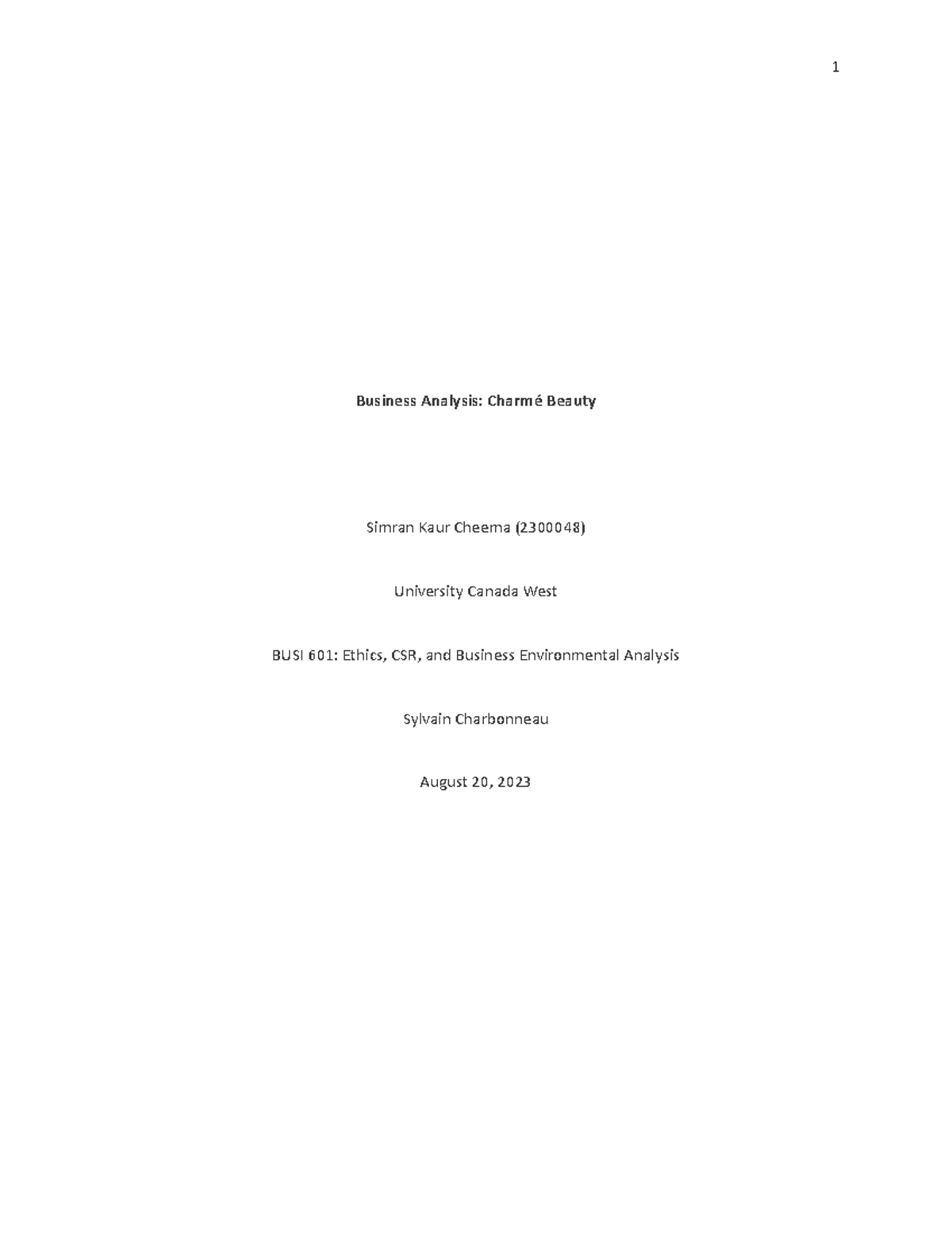 BUSI 601 individual - busi 601 project - Business Analysis: Charmé ...