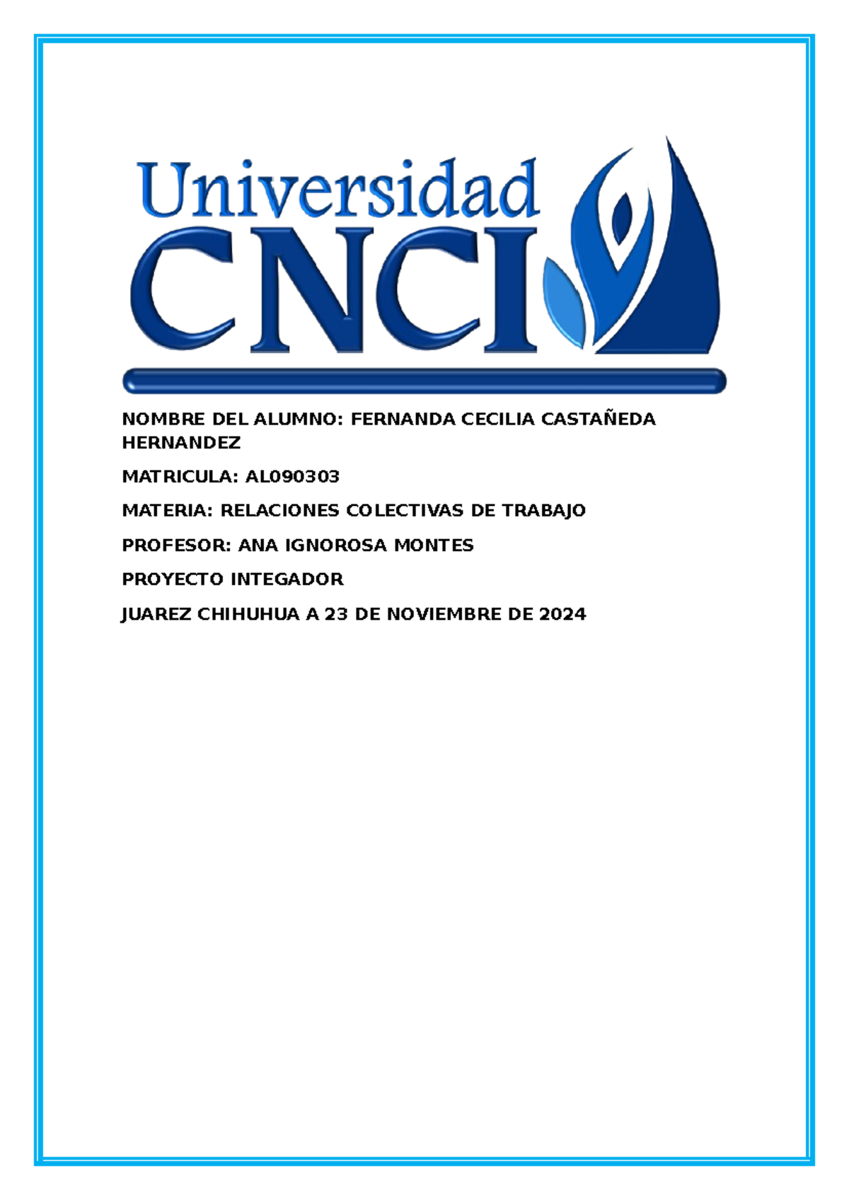 Proyecto Integrador Relaciones Colectivas DE Trabajo - NOMBRE DEL ALUMNO: FERNANDA CECILIA ...