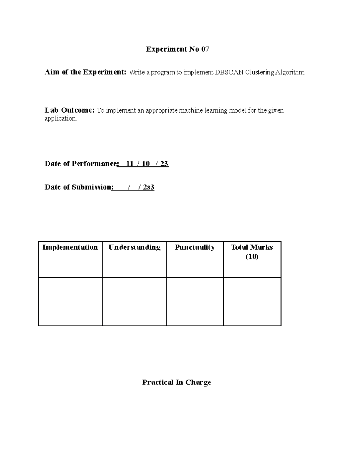 A 20 Dbscan - .............. - Experiment No 07 Aim of the Experiment: Write a program to ...
