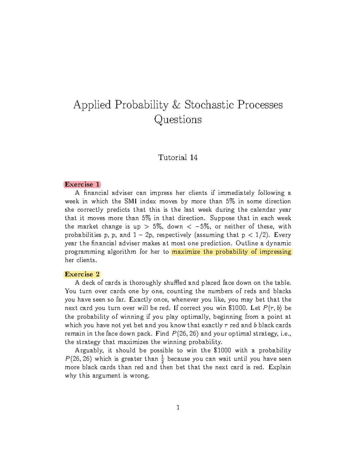 Tut-14 - tutorial - Applied Probability & Stochastic Processes Questions Tutorial 14 Exercise 1 ...