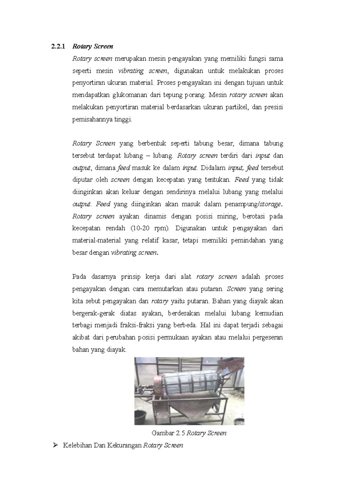 Rotary Screen - 2.2 Rotary Screen Rotary screen merupakan mesin ...
