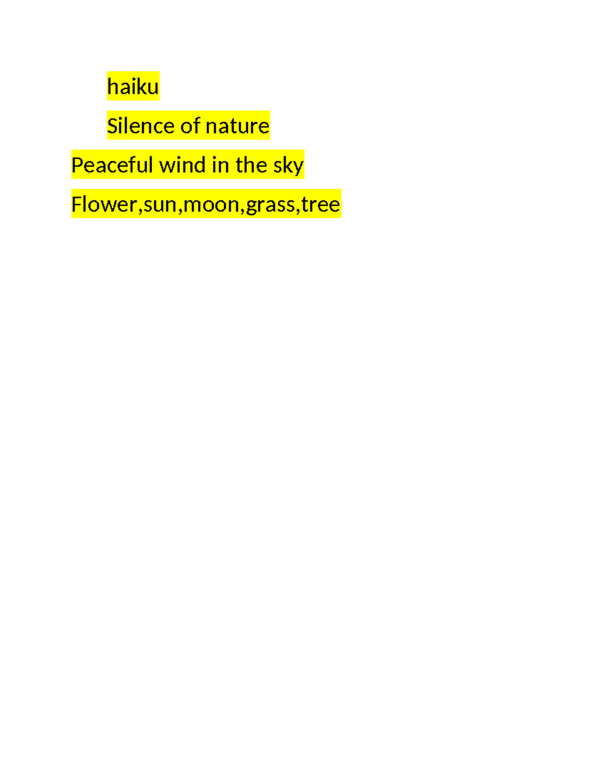 Poems for 1st blocl - sss - haiku Silence of nature Peaceful wind in ...