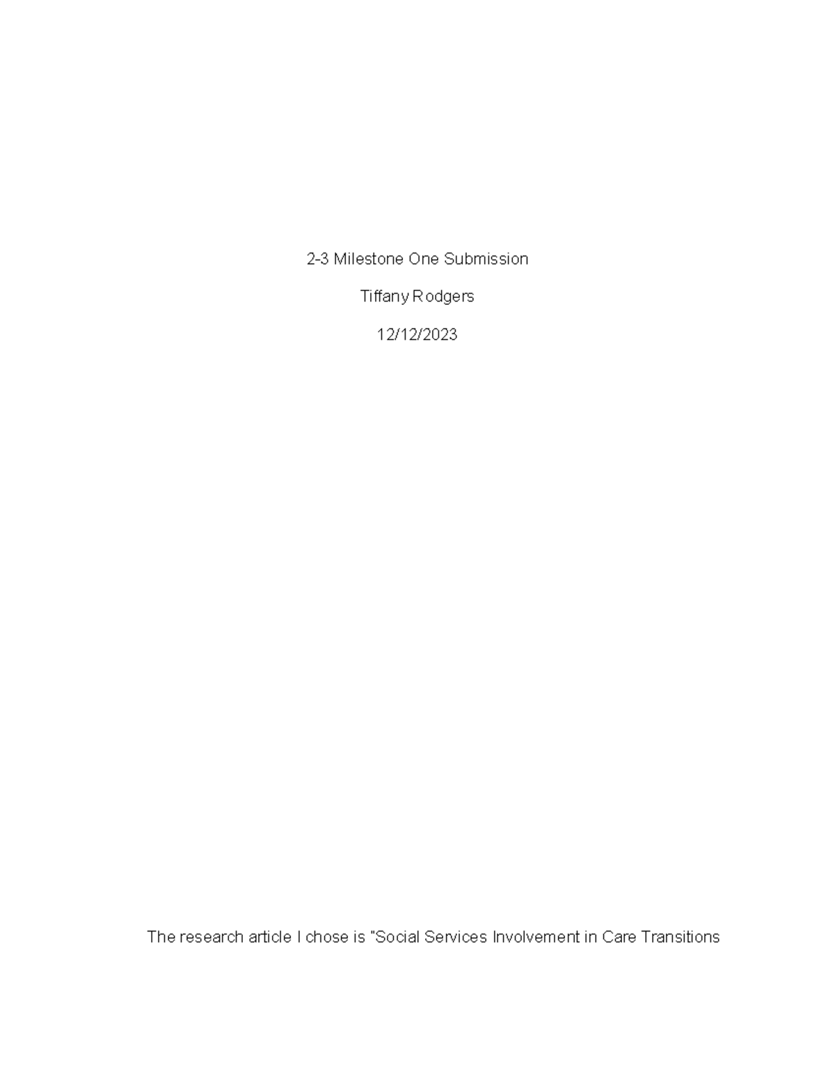 2-3 Milestone One Submission - 2-3 Milestone One Submission Tiffany ...