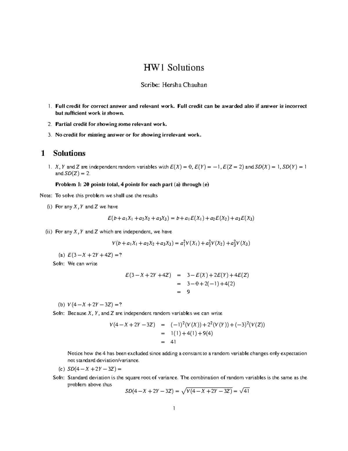 HW1 Solutions - HW1 - HW1 Solutions Scribe: Hersha Chauhan Full credit for correct answer and ...