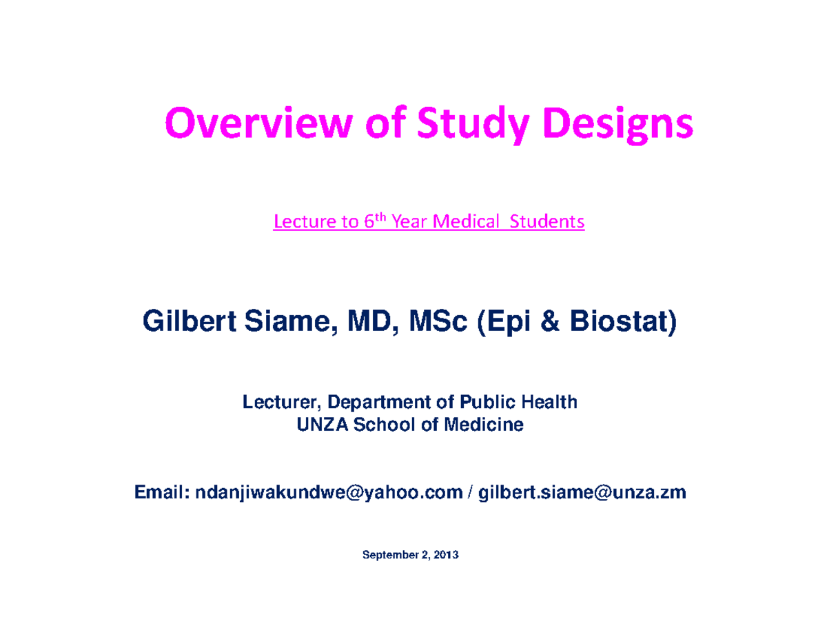 Lecture 4 I- Study Desgin Dr GS - Overview of Study Designs Lecture to ...