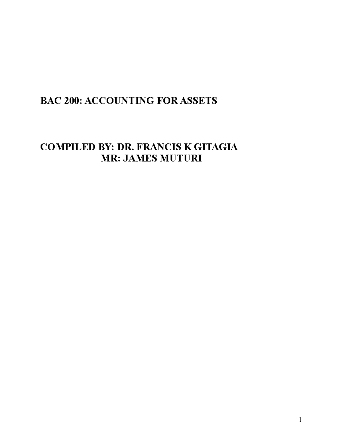 BAC 200 Notes Upload - BAC 200: ACCOUNTING FOR ASSETS COMPILED BY: DR ...