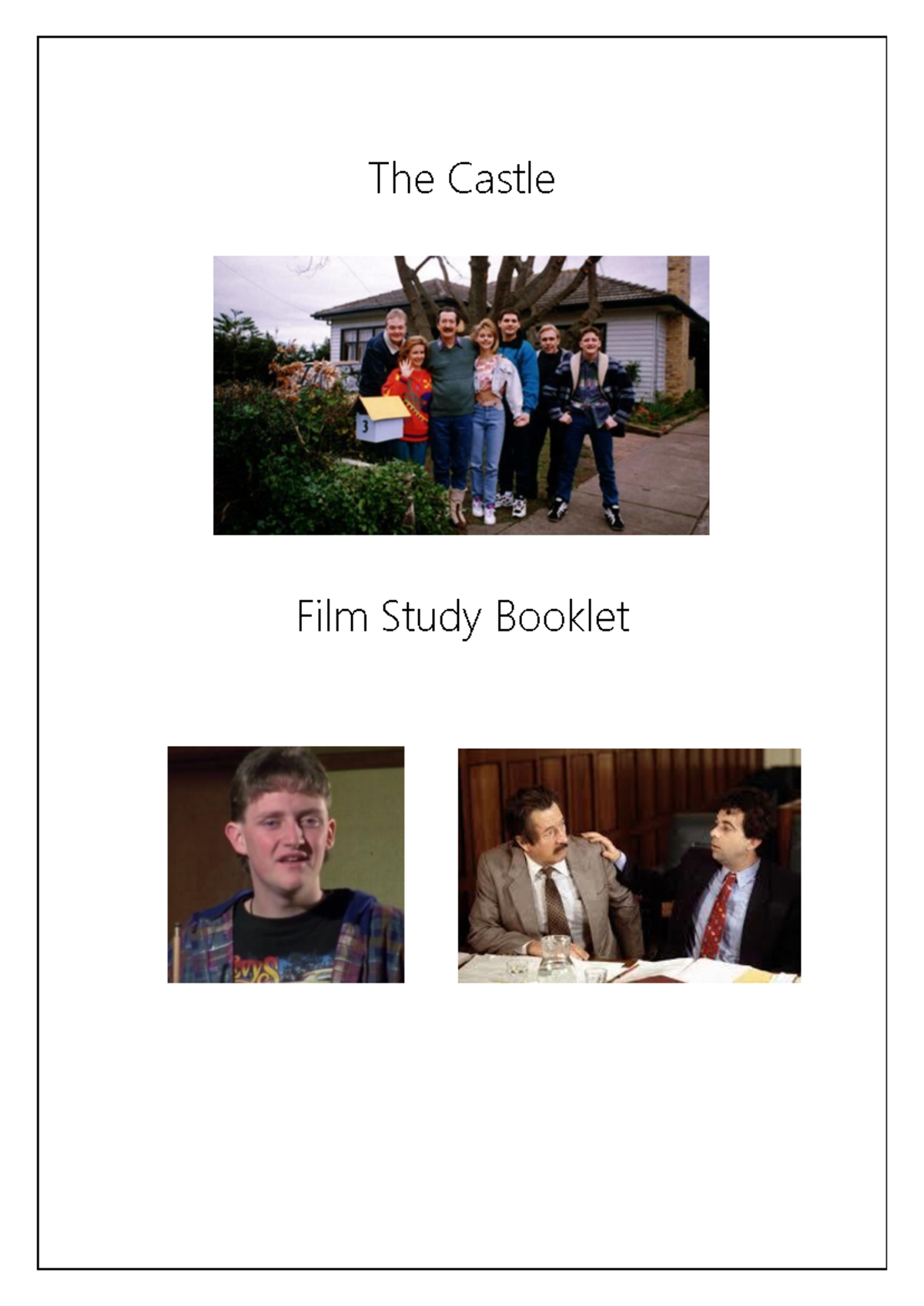 The Castle Film Study Booklet - The Castle Film Study Booklet Overview ...