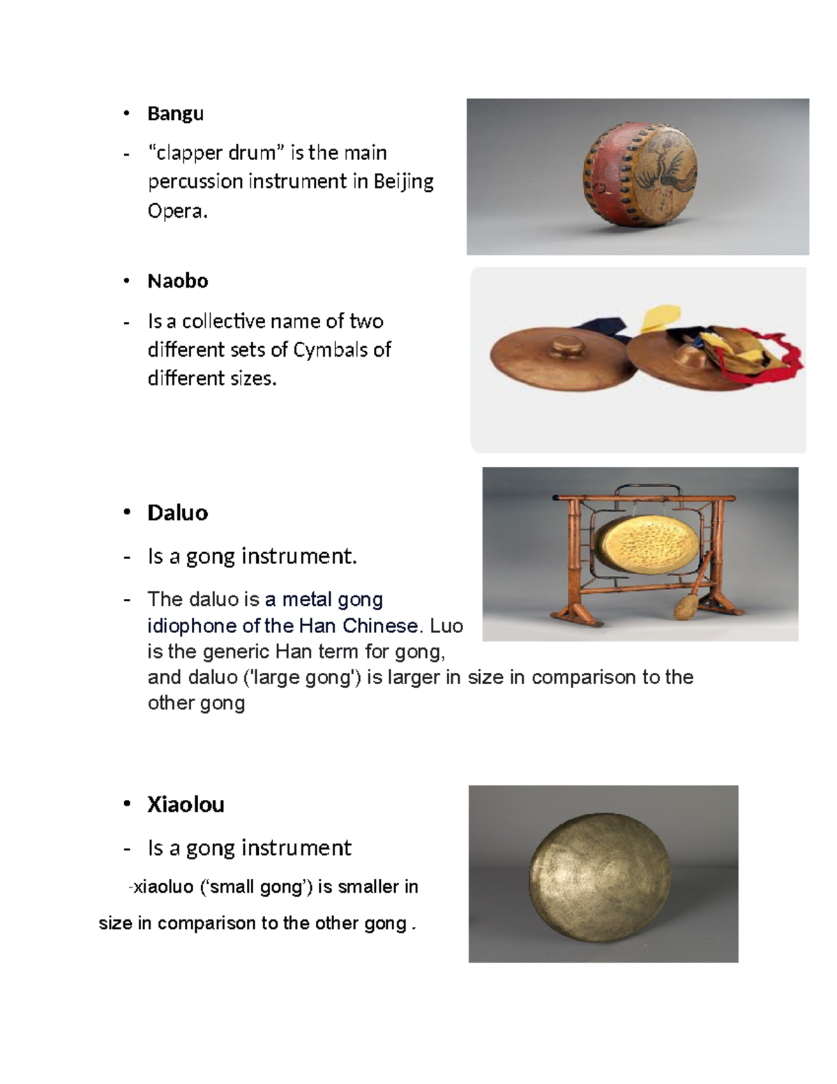 Peking-Instruments - • Bangu - “clapper drum” is the main percussion ...