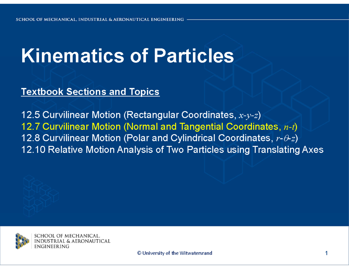 MECN2013 A-Section-12 - Kinematics of Particles Textbook Sections and ...
