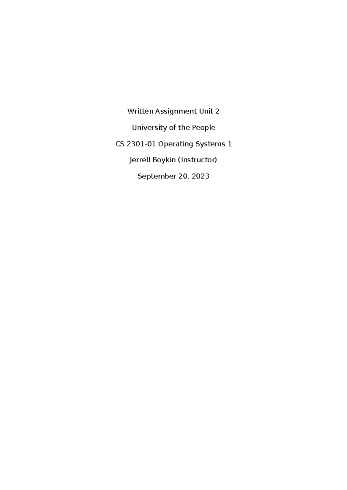 Written Assignment CS2301 - Written Assignment Unit 2 University of the People CS 2301-01 ...