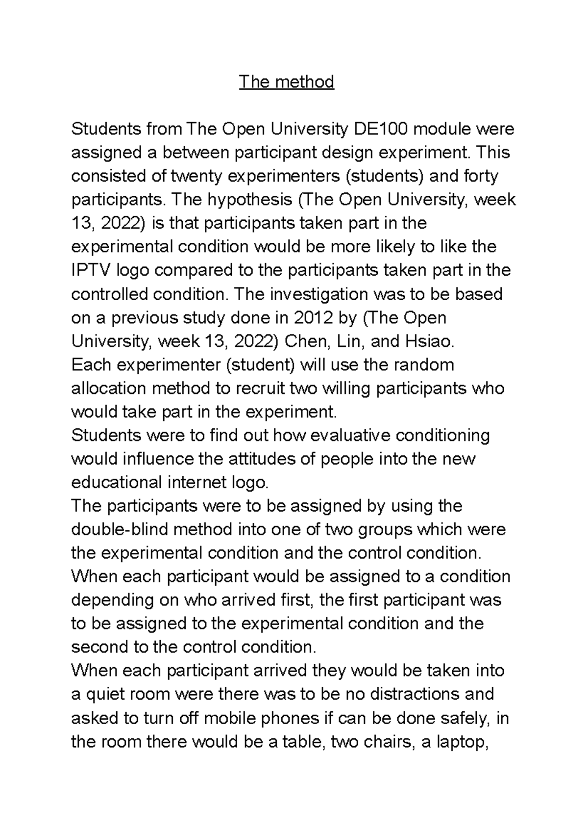 The method for tma 04 - TMAs - The method Students from The Open University DE100 module were ...