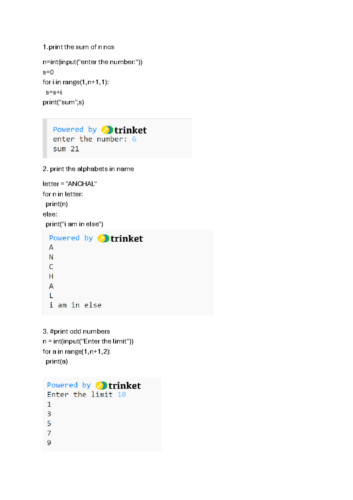 Python program - 1 the sum of n nos n=int(input("enter the number:")) s ...