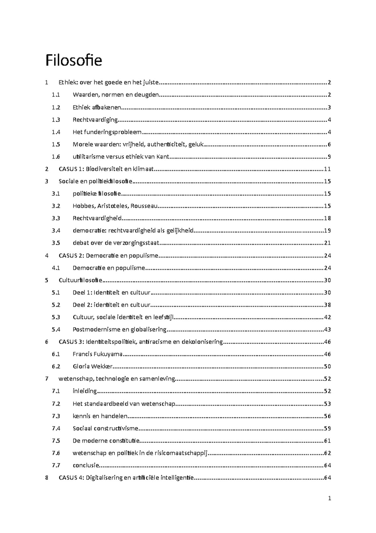Sv filo - samenvatting filosofie door Marlies - Filosofie 1 Ethiek: over het goede en het - Studocu