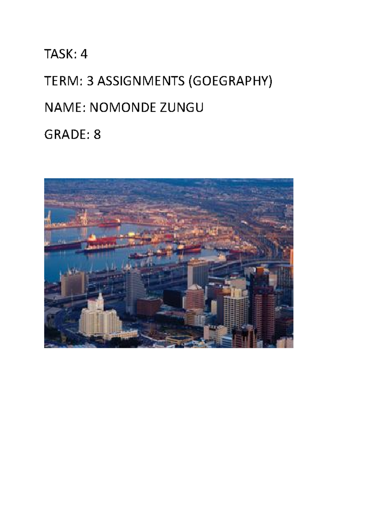 Task4 geography gr8 - TASK: 4 TERM: 3 ASSIGNMENTS (GOEGRAPHY) NAME ...