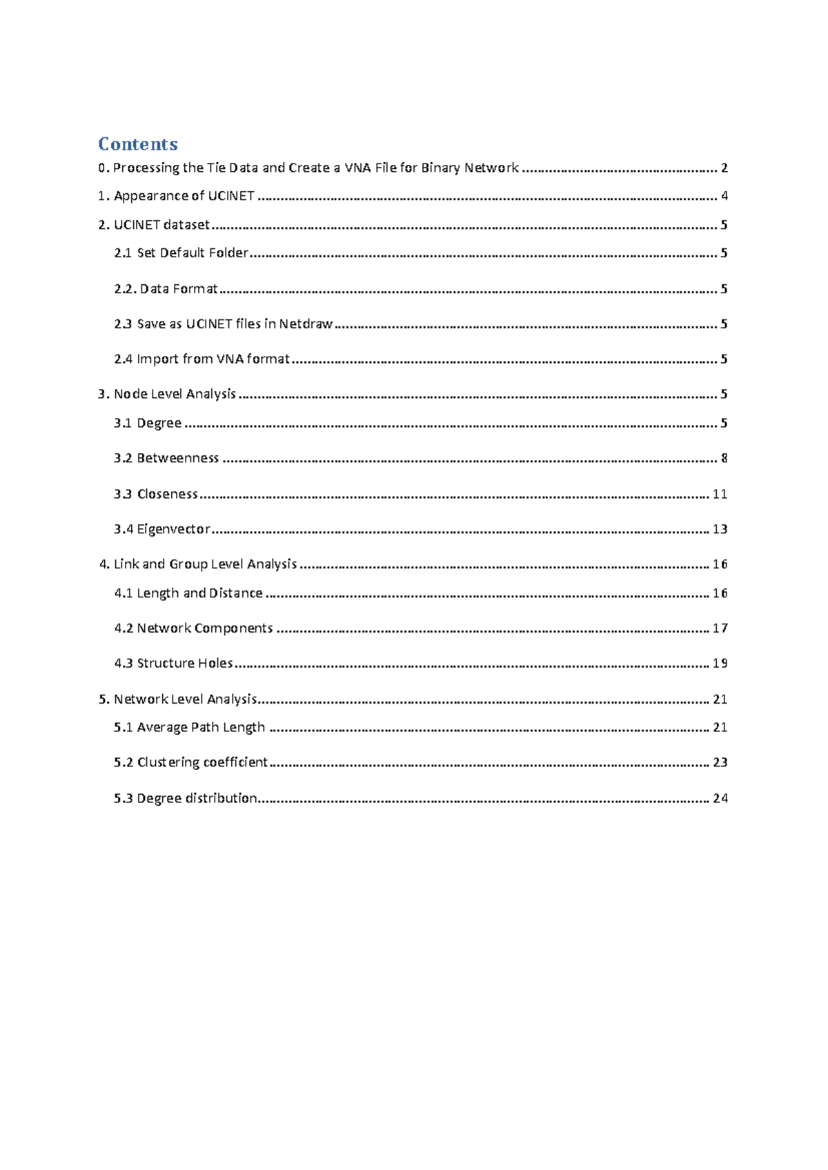Tutorial 3 - SNA work - Contents Processing the Tie Data and Create a ...