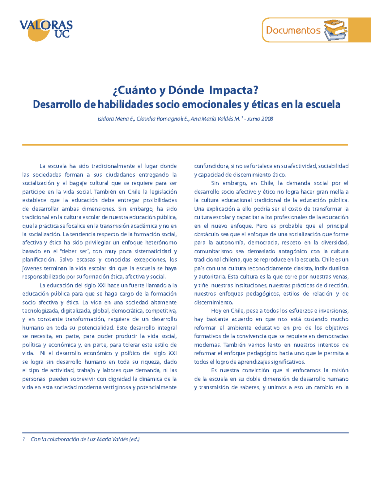 Cuanto y donde impacta - ¿Cuánto y Dónde Impacta? Desarrollo de ...