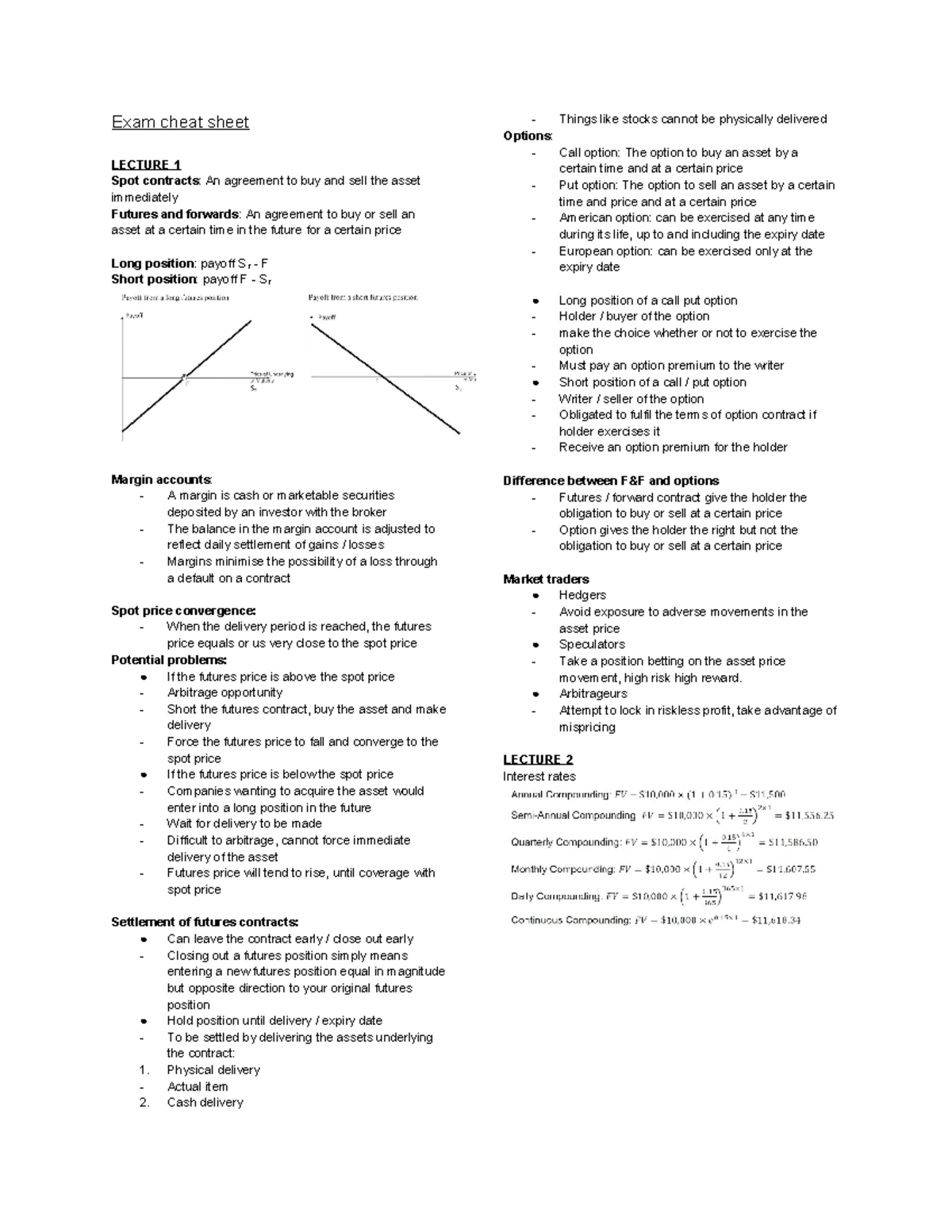 Exam cheat sheet - Exam cheat sheet LECTURE 1 Spot contracts: An ...